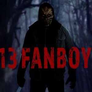 13 Fanboy - Rotten Tomatoes