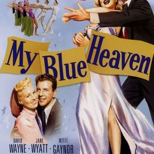 My Blue Heaven - Rotten Tomatoes