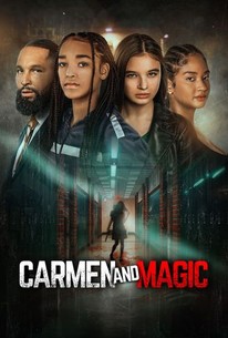 Carmen and Magic | Rotten Tomatoes