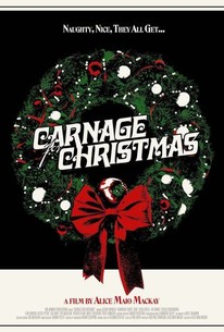 Carnage for Christmas | Audience Reviews | Rotten Tomatoes