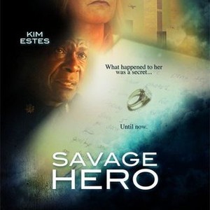 Savage Hero - Rotten Tomatoes