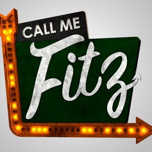 Call Me Fitz - Rotten Tomatoes