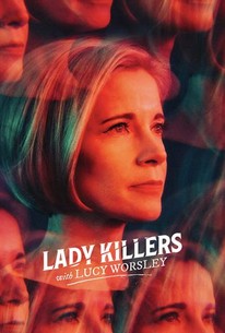 Lady Killers with Lucy Worsley: Season 1 | Rotten Tomatoes