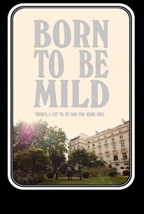Born to Be Mild | Rotten Tomatoes