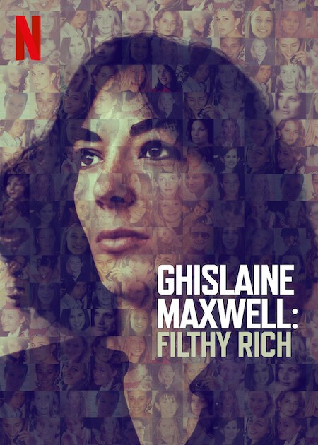 Ghislaine Maxwell: Filthy Rich | Rotten Tomatoes