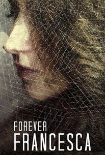 Forever Francesca | Rotten Tomatoes