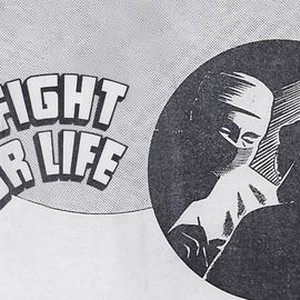 The Fight for Life - Rotten Tomatoes