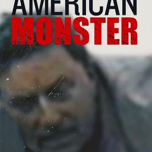 American Monster: Season 3, Episode 8 - Rotten Tomatoes