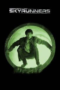 Skyrunners | Rotten Tomatoes