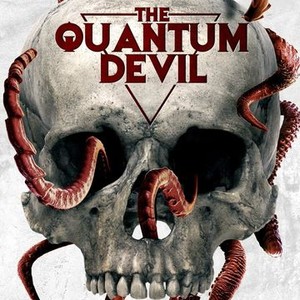 The Quantum Devil - Rotten Tomatoes