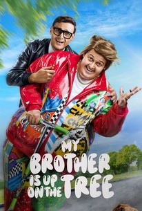 My Brother is Up on the Tree | Rotten Tomatoes