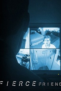 Fierce Friend | Rotten Tomatoes