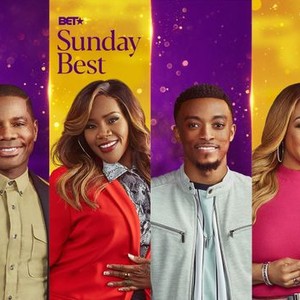 Sunday Best: Season 7, Episode 1 - Rotten Tomatoes