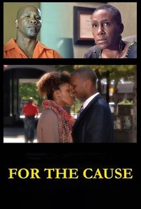 For the Cause (2013) | Rotten Tomatoes