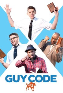 Guy Code: Season 3 | Rotten Tomatoes