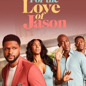 For the Love of Jason - Rotten Tomatoes