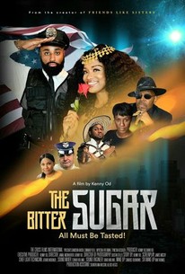 The Bitter Sugar | Rotten Tomatoes