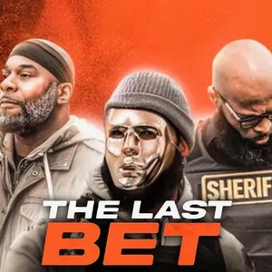 The Last Bet - Rotten Tomatoes