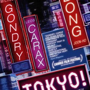 Tokyo! - Rotten Tomatoes