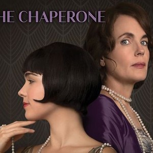 The Chaperone - Rotten Tomatoes