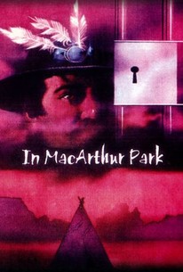 In MacArthur Park | Rotten Tomatoes