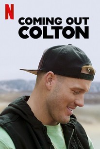 Coming Out Colton | Rotten Tomatoes