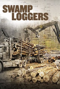 Swamp Loggers: Season 2 | Rotten Tomatoes
