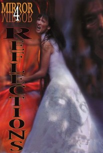 Mirror, Mirror 4: Reflection | Rotten Tomatoes