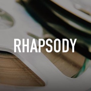 Rhapsody - Rotten Tomatoes