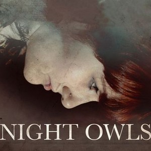 Night Owls - Rotten Tomatoes