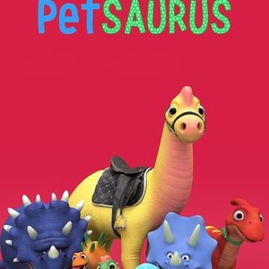 My Petsaurus - Rotten Tomatoes