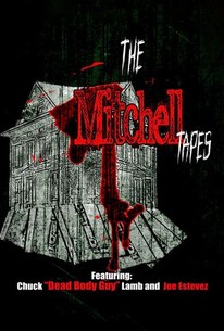 The Mitchell Tapes | Audience Reviews | Rotten Tomatoes