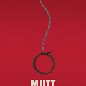 Mutt - Rotten Tomatoes