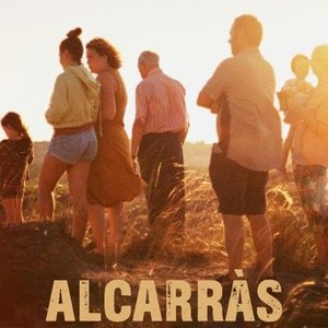 Alcarràs - Rotten Tomatoes