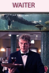 Waiter! | Rotten Tomatoes