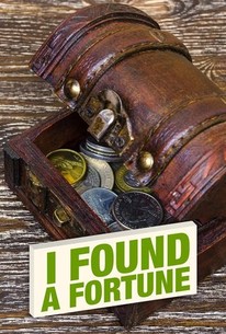 I Found a Fortune | Rotten Tomatoes