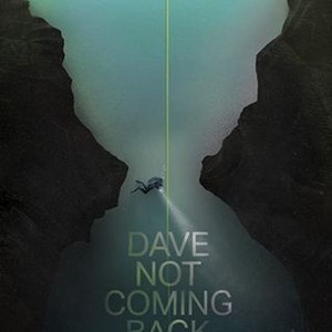 Dave Not Coming Back - Rotten Tomatoes