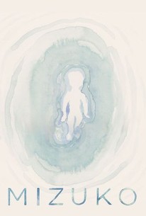 Mizuko | Rotten Tomatoes