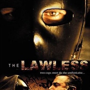 The Lawless - Rotten Tomatoes