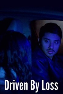 Driven by Loss | Rotten Tomatoes