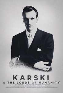 Karski & The Lords of Humanity | Rotten Tomatoes