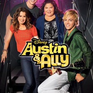 Austin & Ally - Rotten Tomatoes