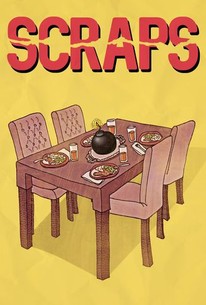 Scraps | Rotten Tomatoes