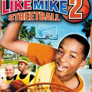 Like Mike 2: Streetball - Rotten Tomatoes