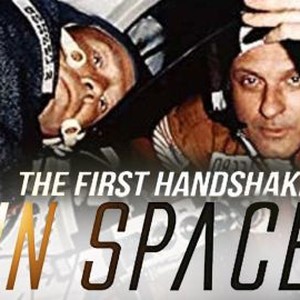 The First Handshake In Space - Rotten Tomatoes