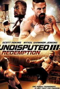 Undisputed III: Redemption | Rotten Tomatoes