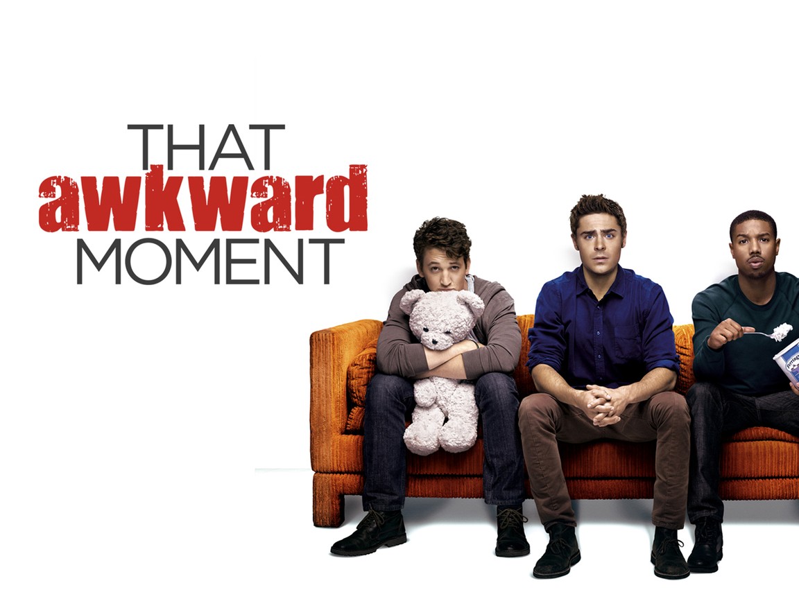 That Awkward Moment Wallpaper