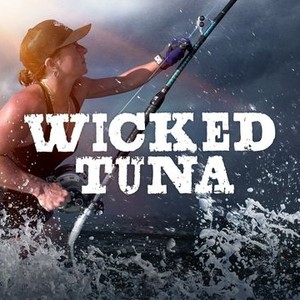 Wicked Tuna - Rotten Tomatoes