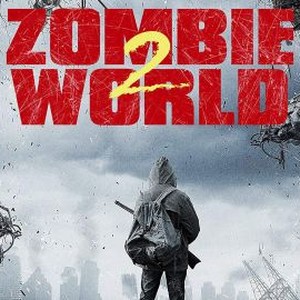 Zombie World 2 - Rotten Tomatoes