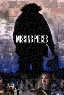 Missing Pieces | Rotten Tomatoes
